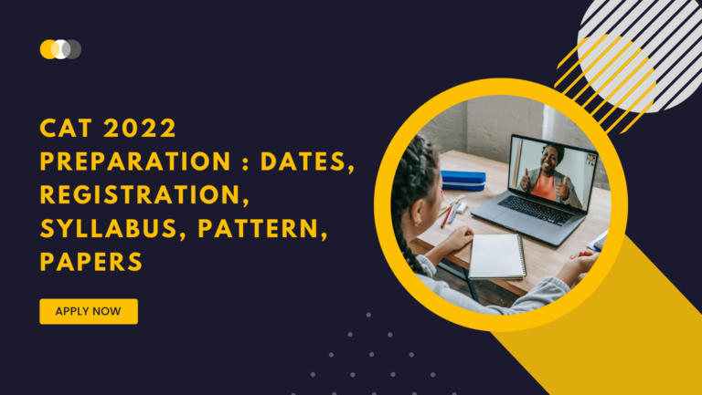 CAT Preparation Strategy : Dates, Registration, Syllabus, Pattern, Papers CAT Preparation Strategy : Dates, Registration, Syllabus, Pattern, Papers